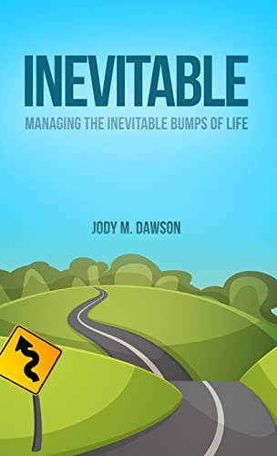 Pre-Owned Inevitable: Managing the Inevitable Bumps of Life Hardcover ...