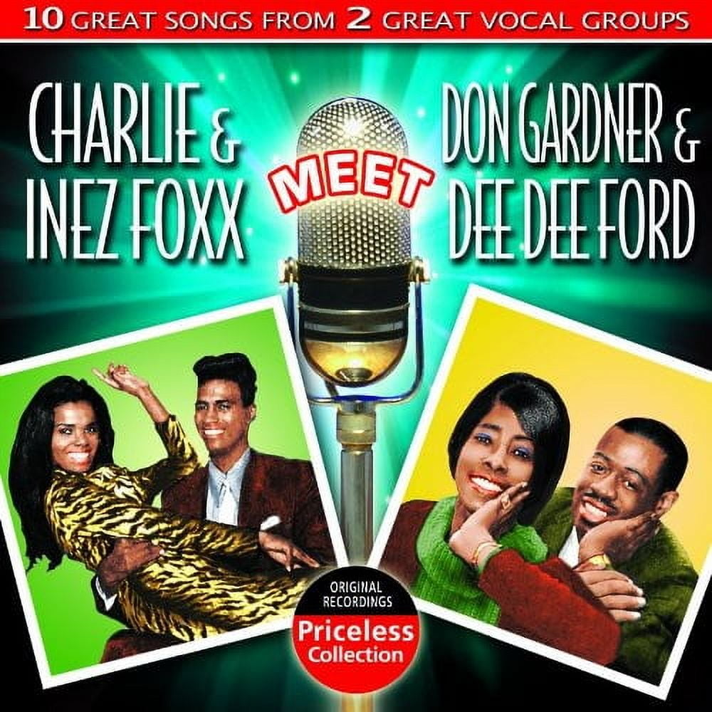 Inez & Charlie Foxx - Inez and Charlie Foxx Meet Don Gardner and Dee Dee Ford - Music ...