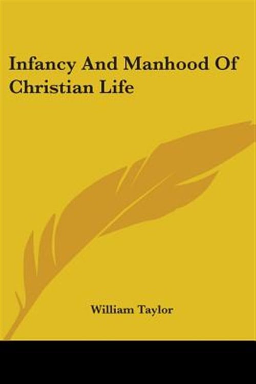 Infancy and Manhood of Christian Life - Walmart.com