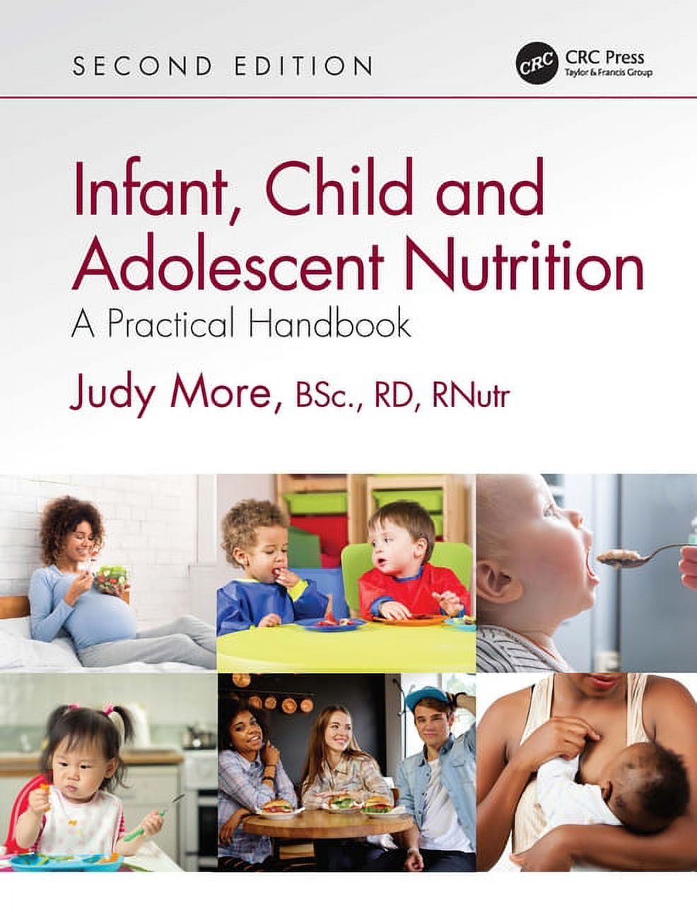 Infant, Child and Adolescent Nutrition: A Practical Handbook ...