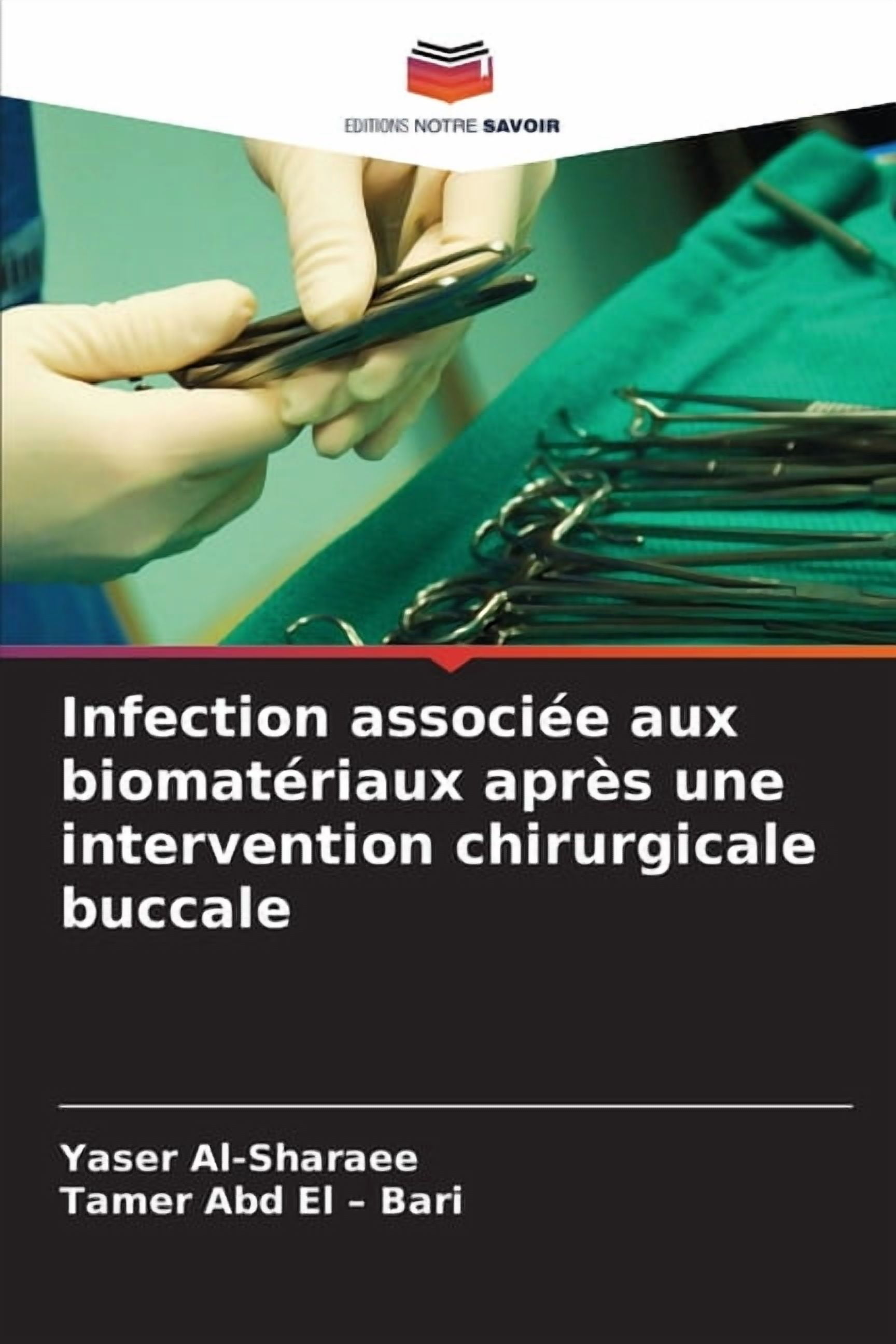 Infection associÃ©e aux biomatÃ©riaux aprÃ¨s une intervention chirurgicale buccale, (Paperback ...