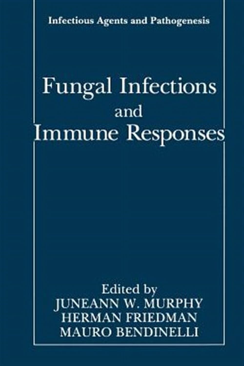 Infectious Agents and Pathogenesis: Fungal Infections and Immune ...