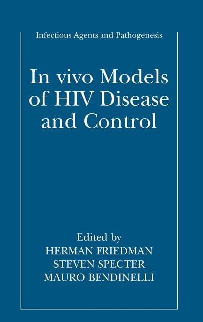 Infectious Agents and Pathogenesis In Vivo Models of HIV Disease and ...