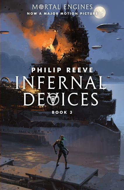Infernal Devices (Mortal Engines, Book 3) (Paperback) - Walmart.com