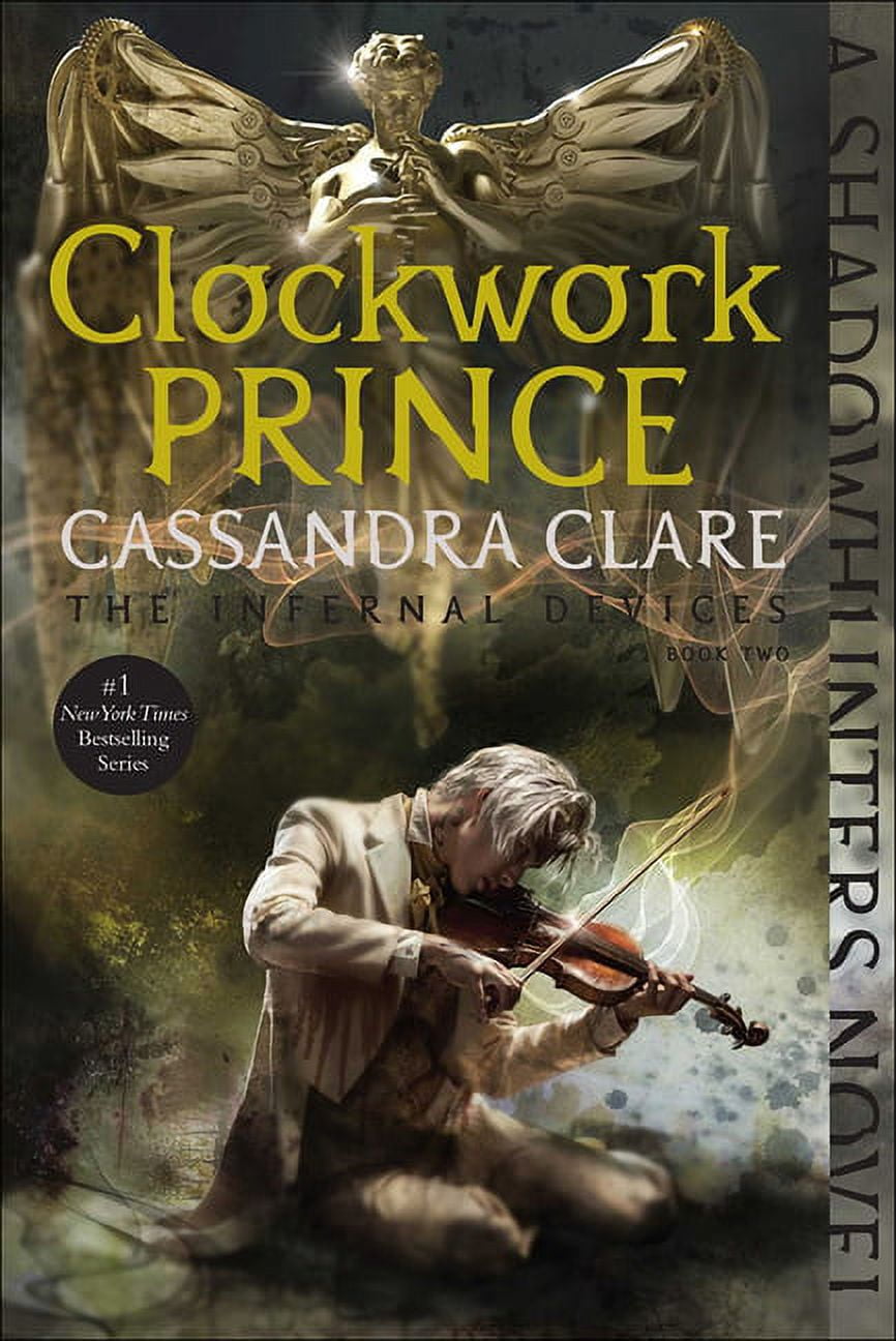 Infernal Devices (Paperback): Clockwork Prince (Hardcover) - Walmart.com