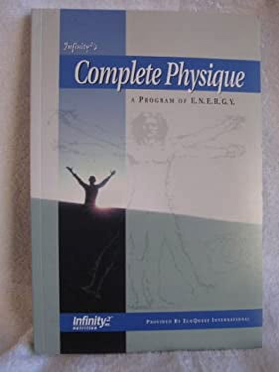 Pre-Owned Infinity's Complete Physique: A Program of E.N.E.R.G.Y ...
