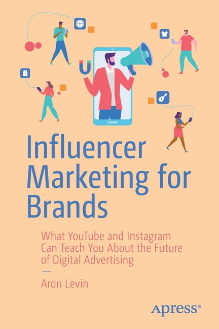 Influencer Marketing for Brands: What Youtube and Instagram Can Teach ...