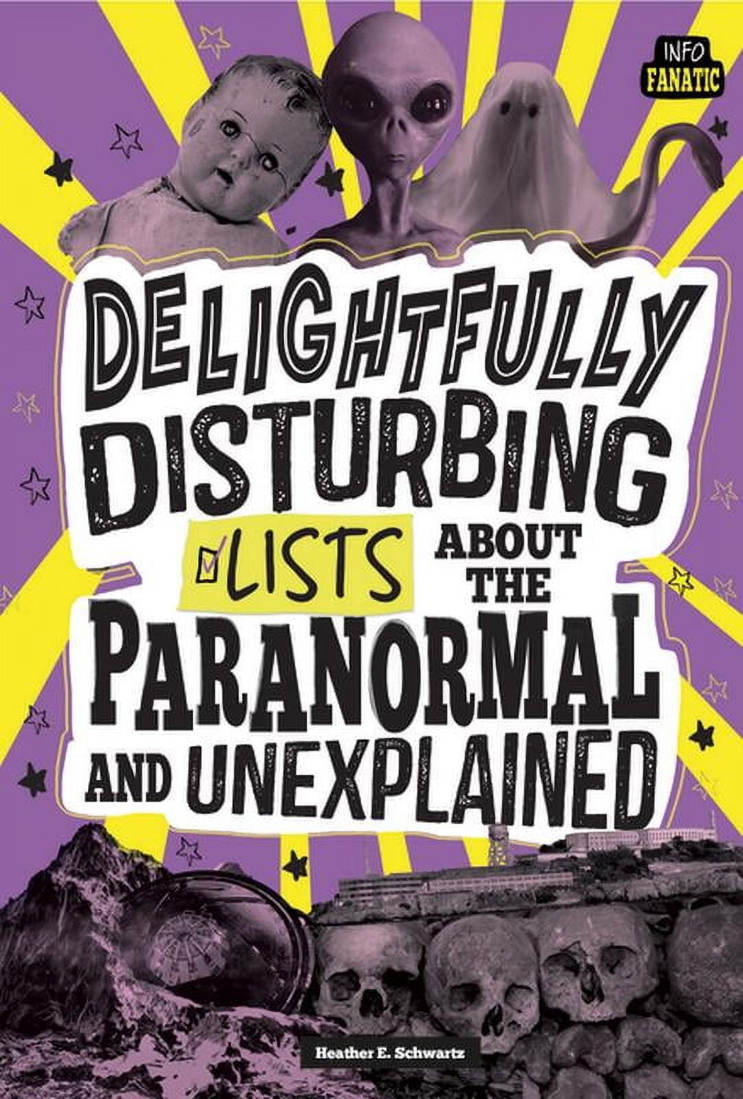 Info Fanatic Delightfully Disturbing Lists about the Paranormal and ...