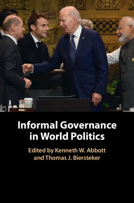 Informal Governance in World Politics, (Paperback) - Walmart.com