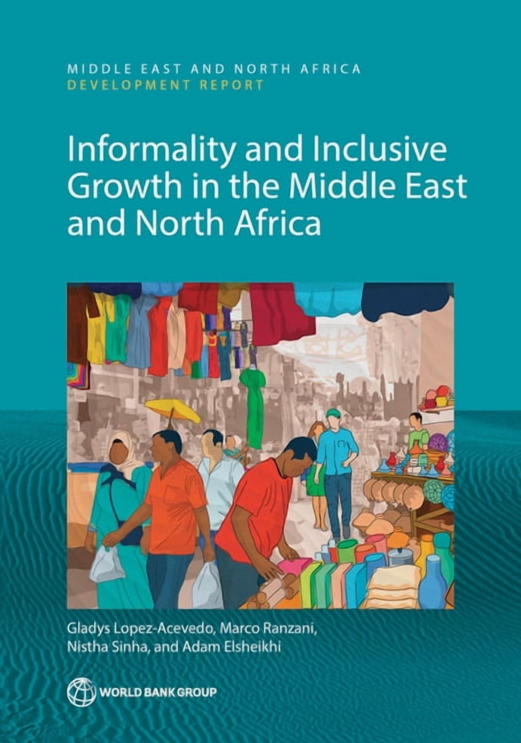 Mena Development Report Informality and Inclusive Growth in the Middle ...