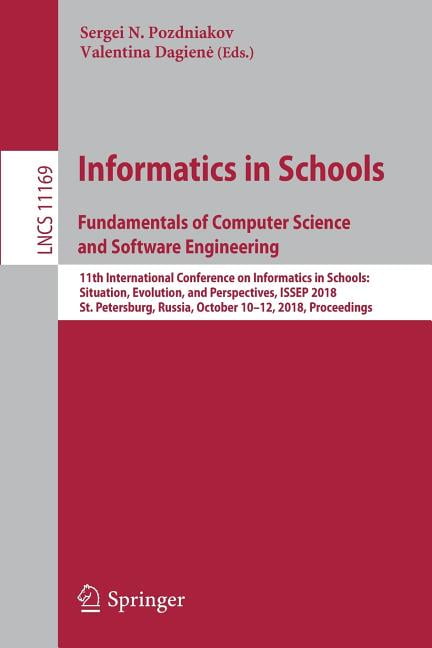 Informatics in Schools. Fundamentals of Computer Science and Software ...