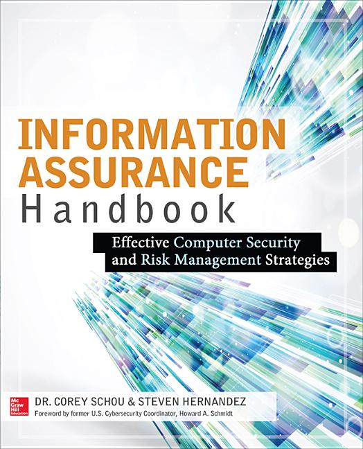 Information Assurance Handbook: Effective Computer Security and Risk Management Strategies ...