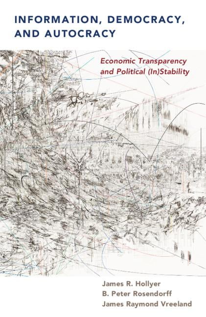 Information, Democracy, and Autocracy: Economic Transparency and ...