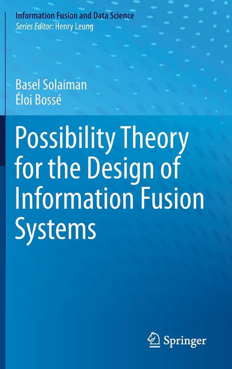 Information Fusion and Data Science Possibility Theory for the Design ...