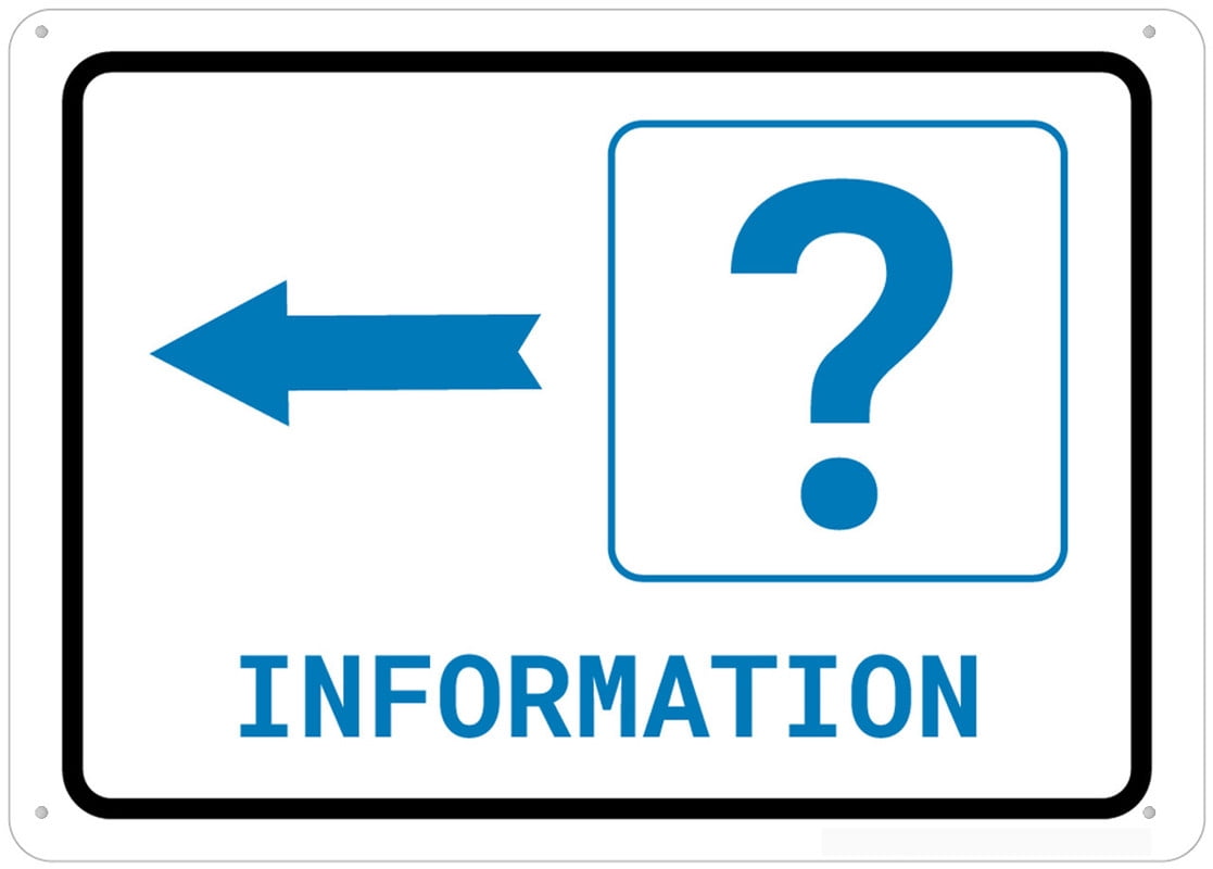 Information Left Arrow With Question Mark Sign 8X12 Inch Rust Free ...