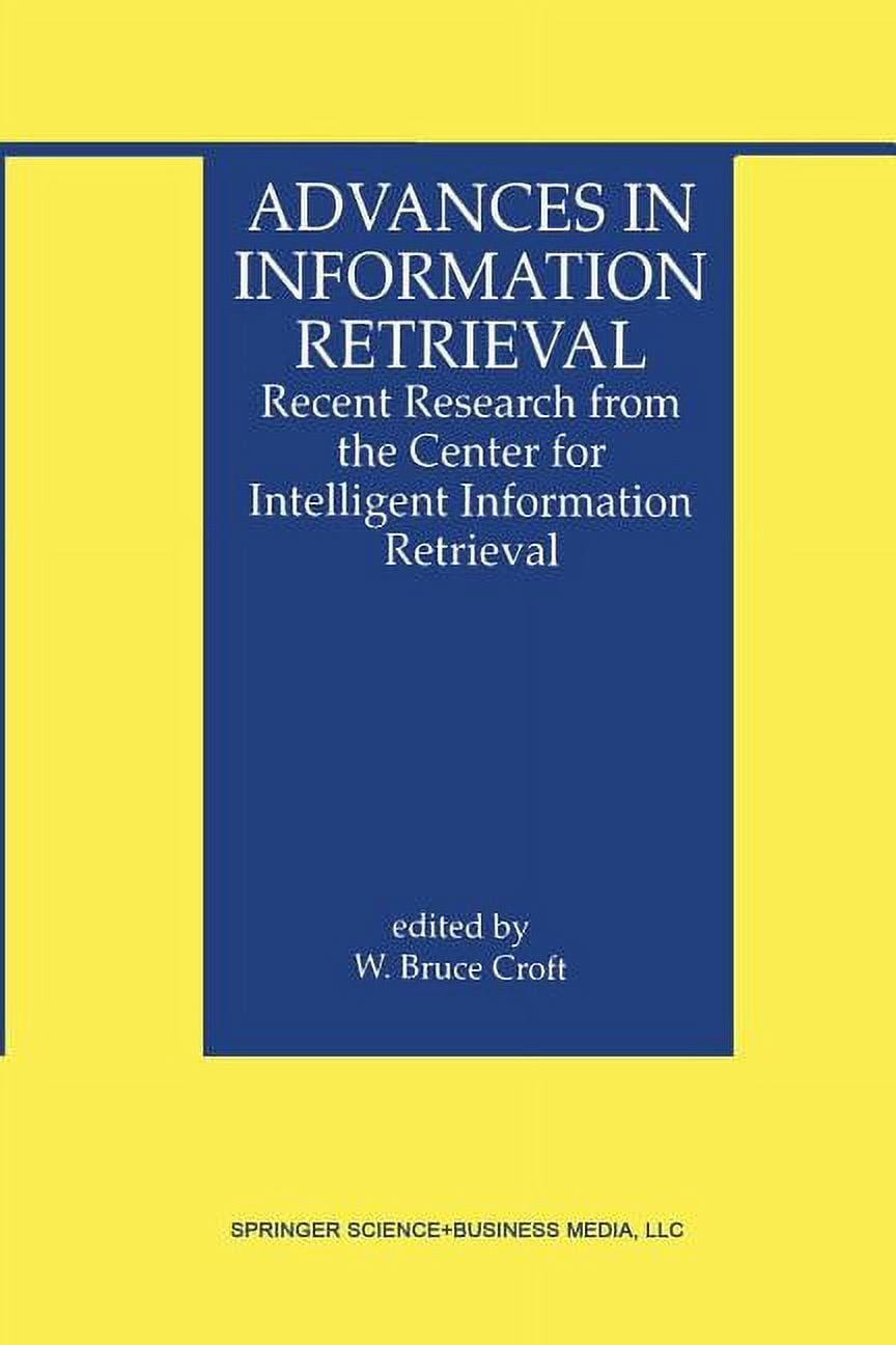 Information Retrieval Advances in Information Retrieval: Recent ...