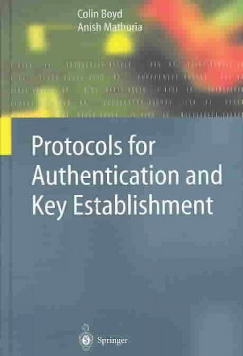 Information Security and Cryptography: Protocols for Authentication and ...