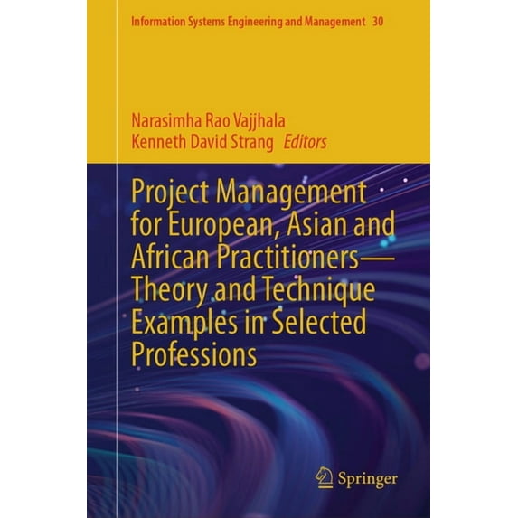 Information Systems Engineering and Mana Project Management for European, Asian and African ...