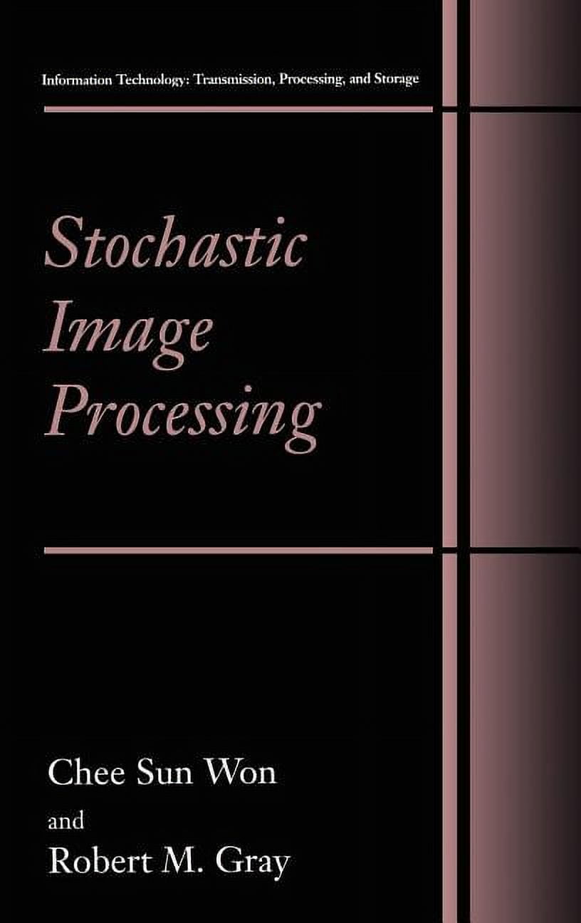 Information Technology: Transmission, Pr Stochastic Image Processing, (Hardcover) - Walmart.com