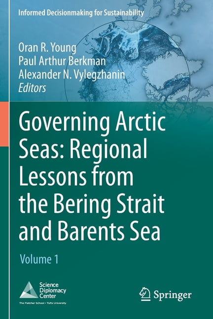 Informed Decisionmaking for Sustainabili Governing Arctic Seas ...