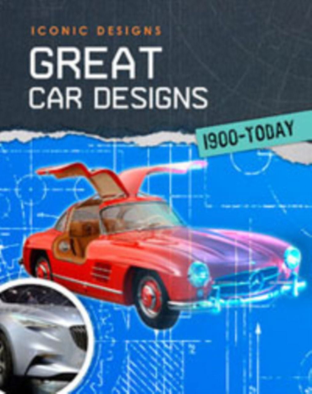 Infosearch: Iconic Designs: Great Car Designs 1900 - Today (Paperback ...