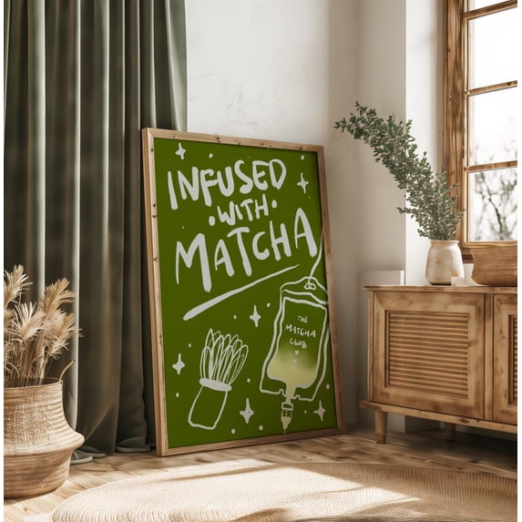 Infused With Matcha Poster Drawn Kitchen Green Tea Girl Era ...