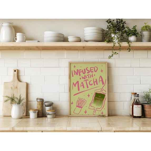 Infused With Matcha Poster Drawn Kitchen Pink Green Tea Girl Era ...