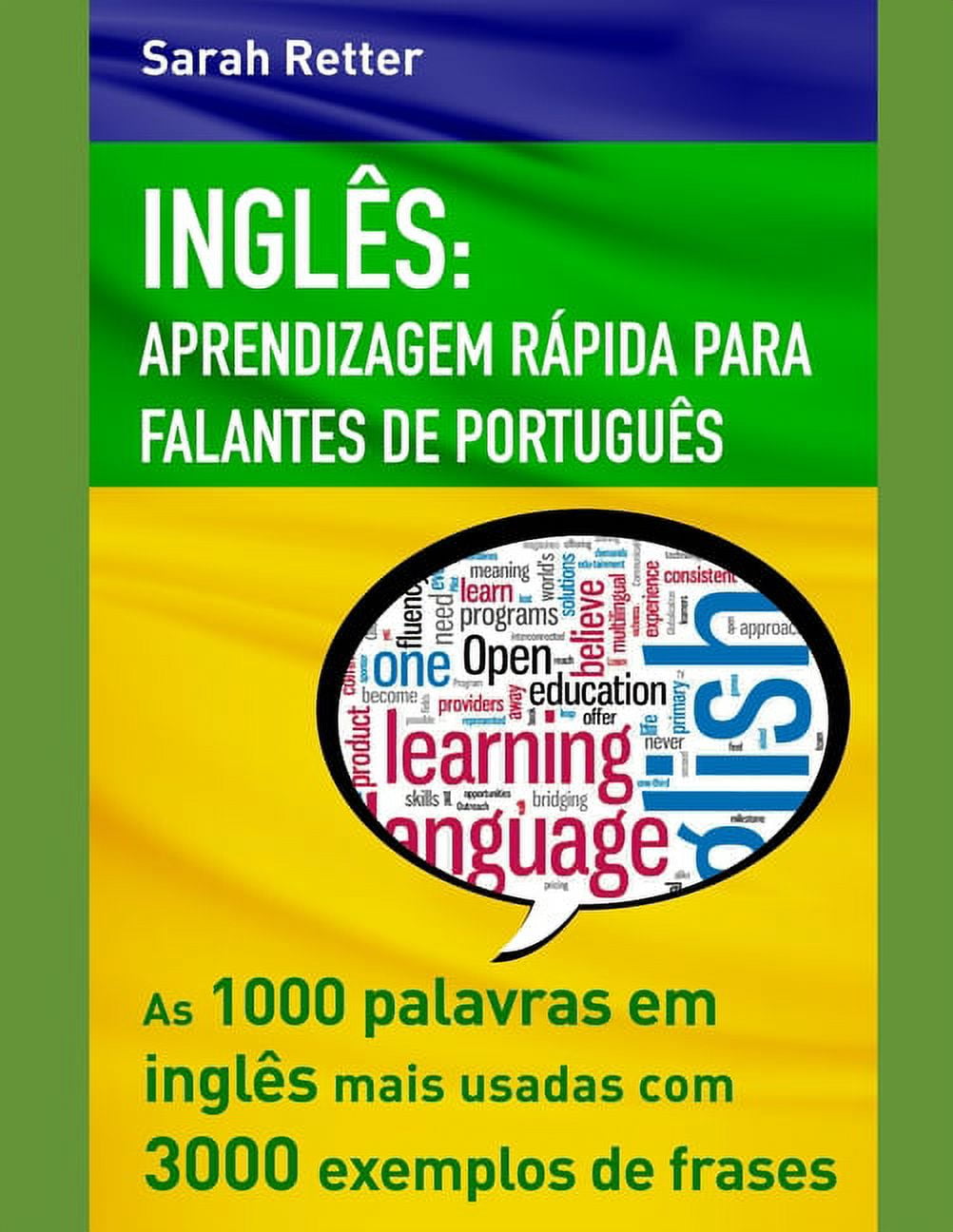 Inglês Para Falantes de Português: Inglês: APRENDIZAGEM RÁPIDA PARA ...