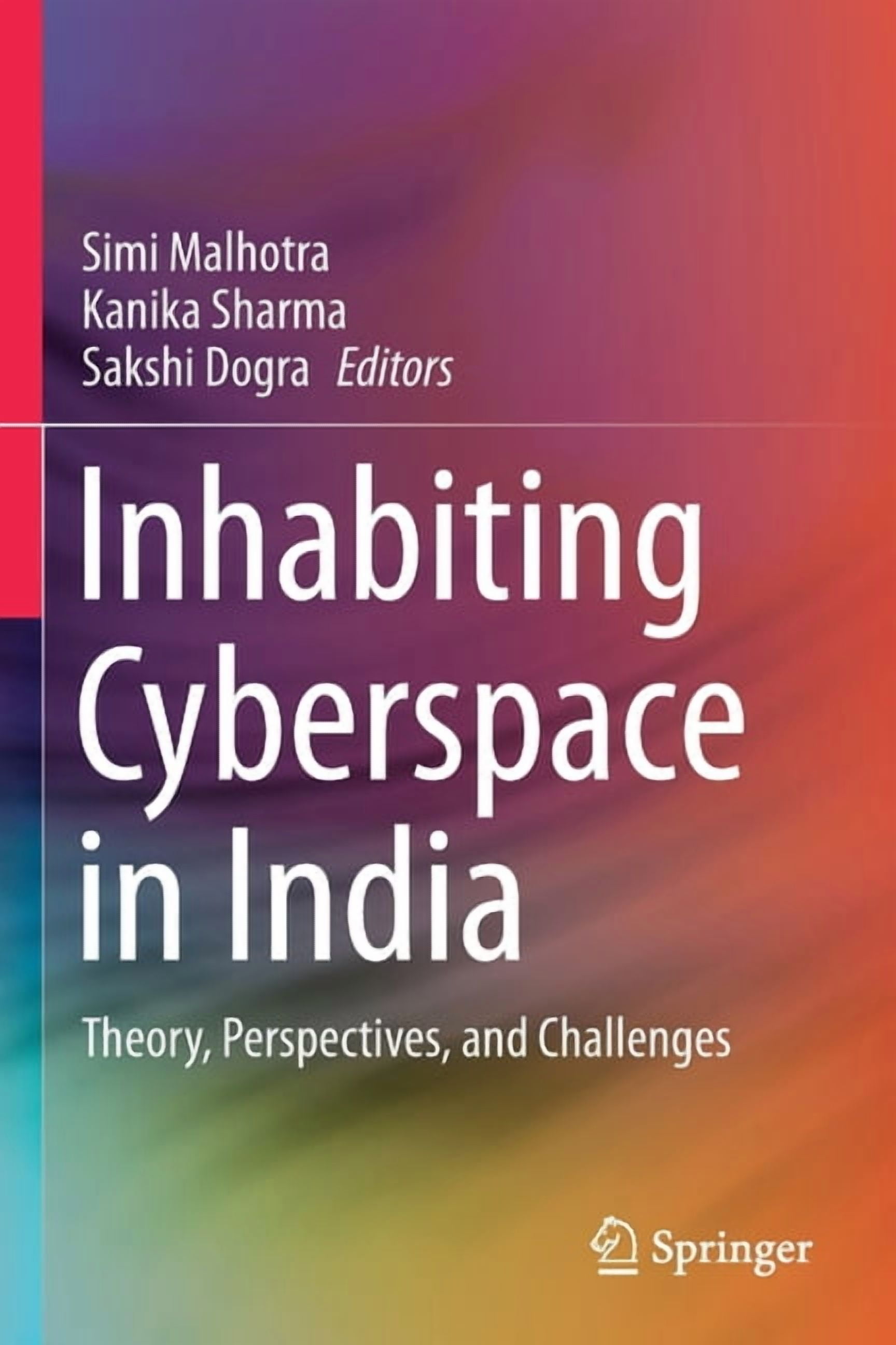 Inhabiting Cyberspace in India: Theory, Perspectives, and Challenges ...