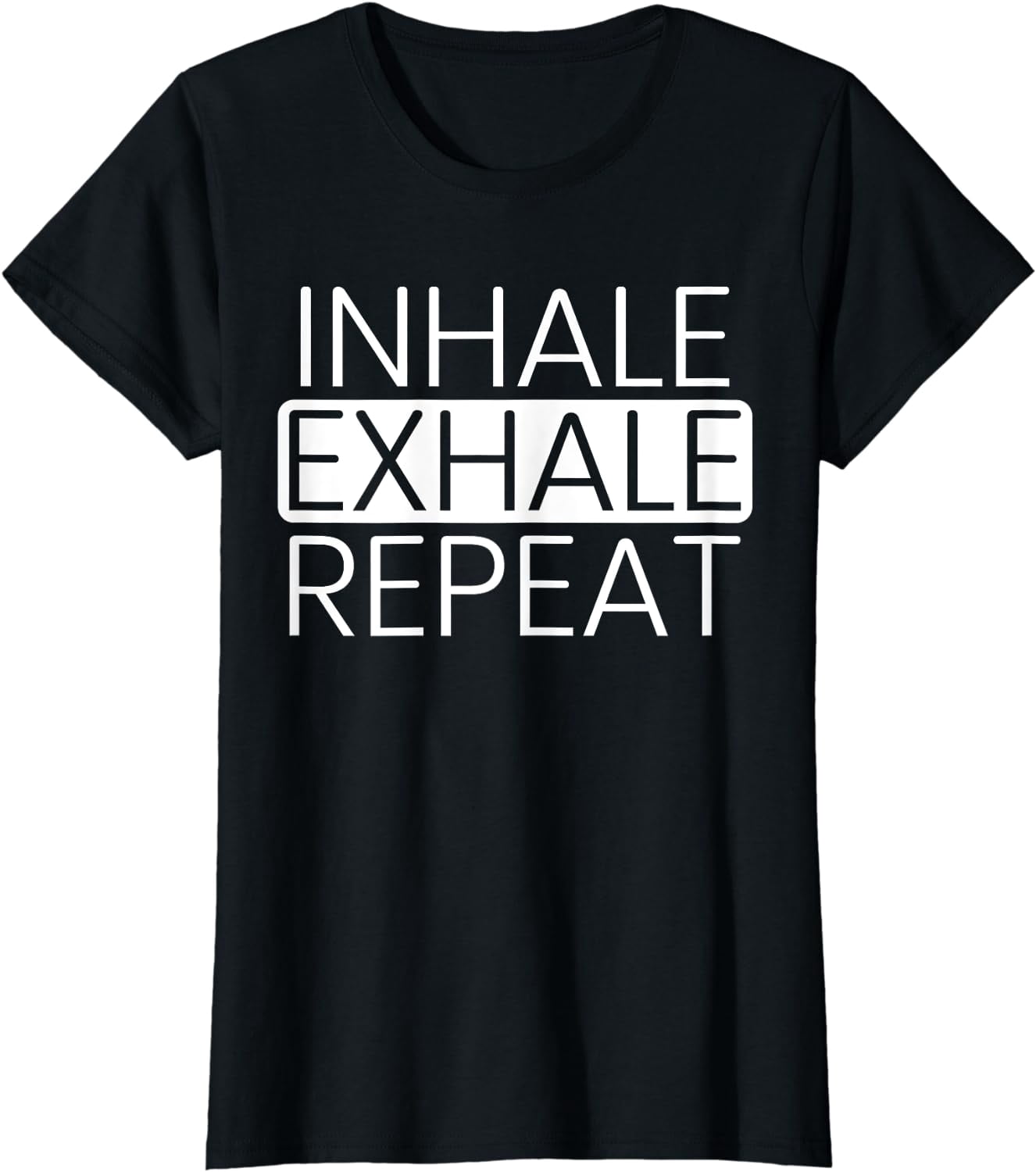 Inhale Exhale Repeat Yoga Spiritual Meditation Savasana T-Shirt ...