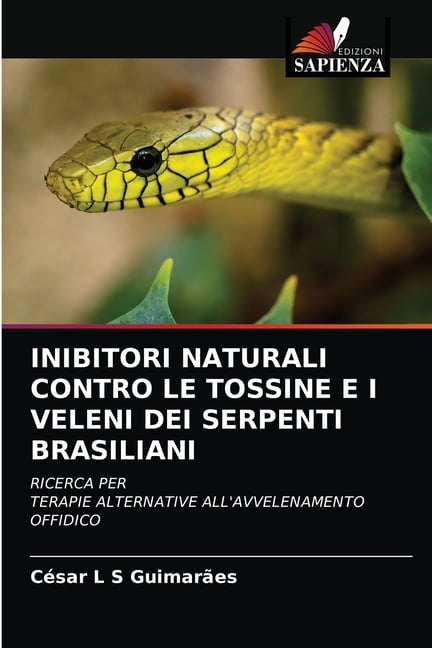 Inibitori Naturali Contro Le Tossine E I Veleni Dei Serpenti Brasiliani ...