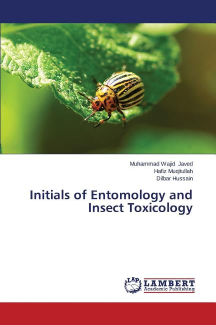 Initials of Entomology and Insect Toxicology (Paperback) - Walmart.com