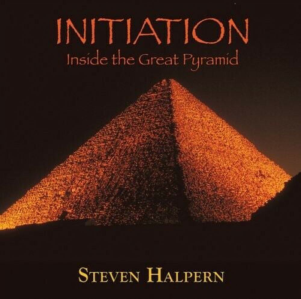 Pre-Owned Initiation: Inside the Great Pyramid by Steven Halpern (CD ...