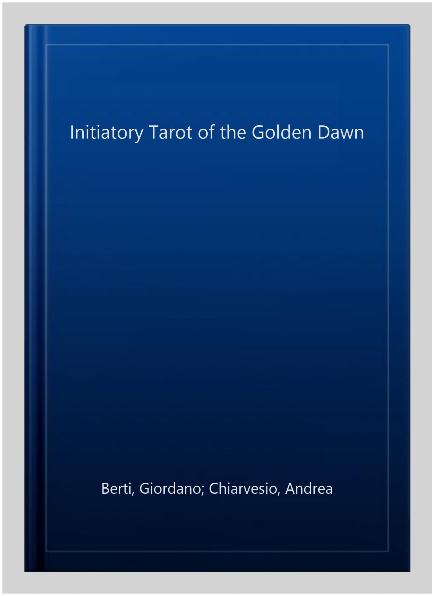 Initiatory Tarot of the Golden Dawn - Walmart.com