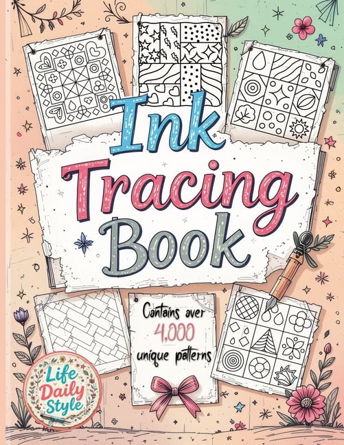 Ink Tracing Book: Over 4,000 Patterns to Unleash Your Creativity with ...