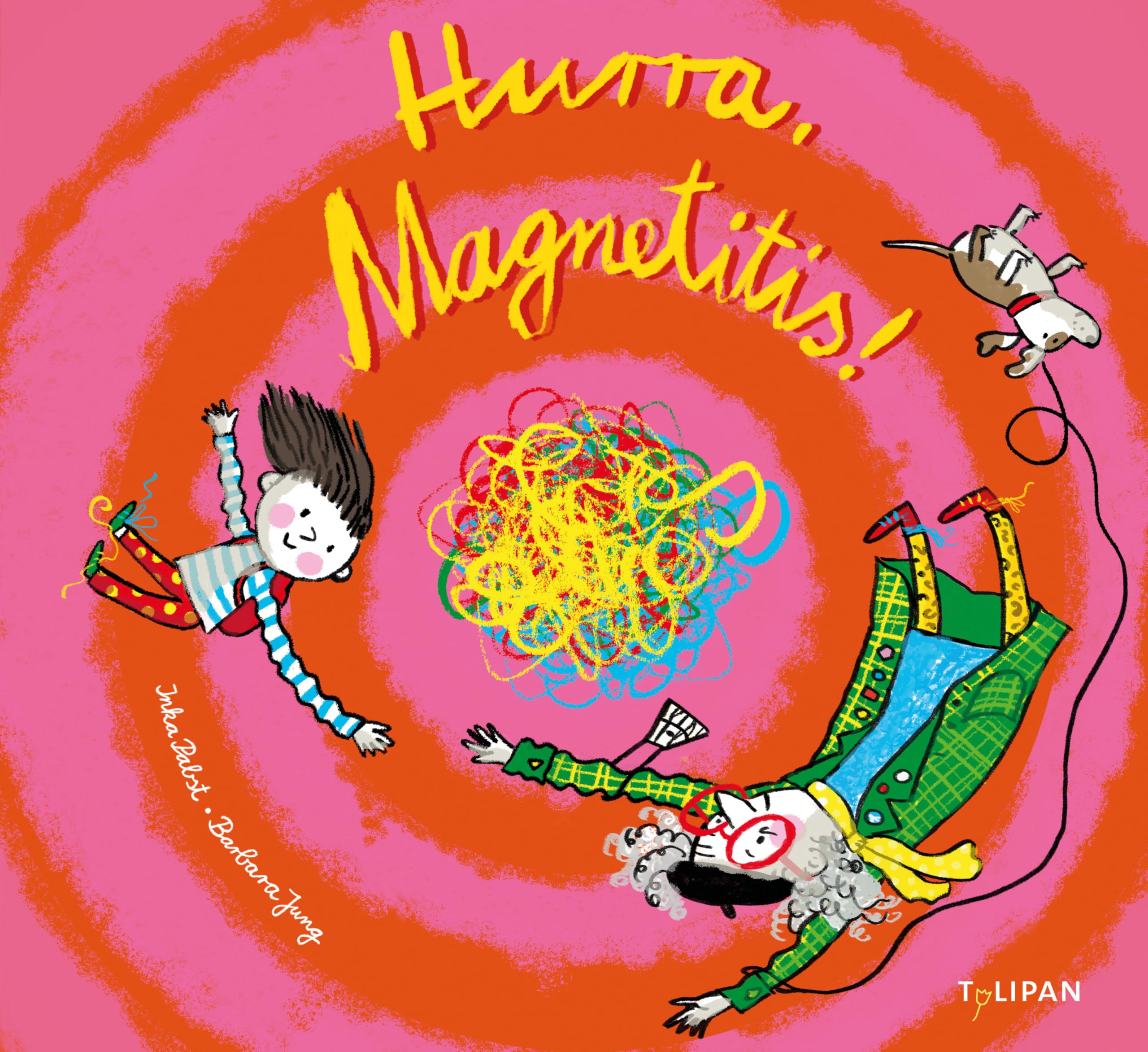 Inka Pabst,Barb Hurra, Magnetitis!: Herzerwärmendes Bilderbuch über Oma ...