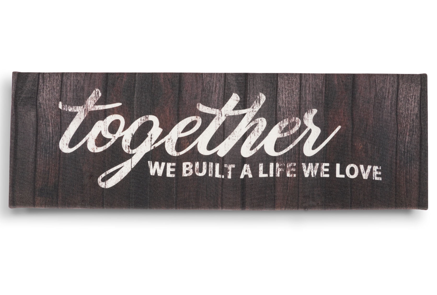 Inkdotpot Stretched Canvas Quotes Wall Art Dcor-Together We Built A ...