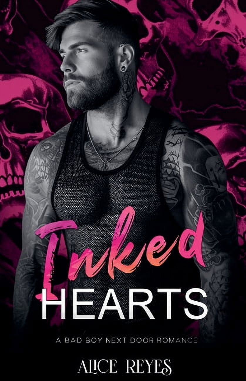 Inked Hearts: A Bad Boy Next Door Romance, (Paperback) - Walmart.com