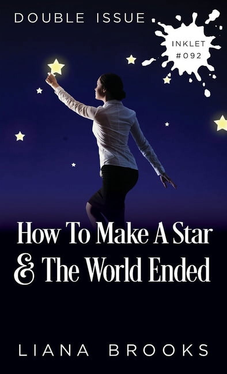 Inklet How To Make A Star and The World Ended: (Double Issue), Book 92 ...