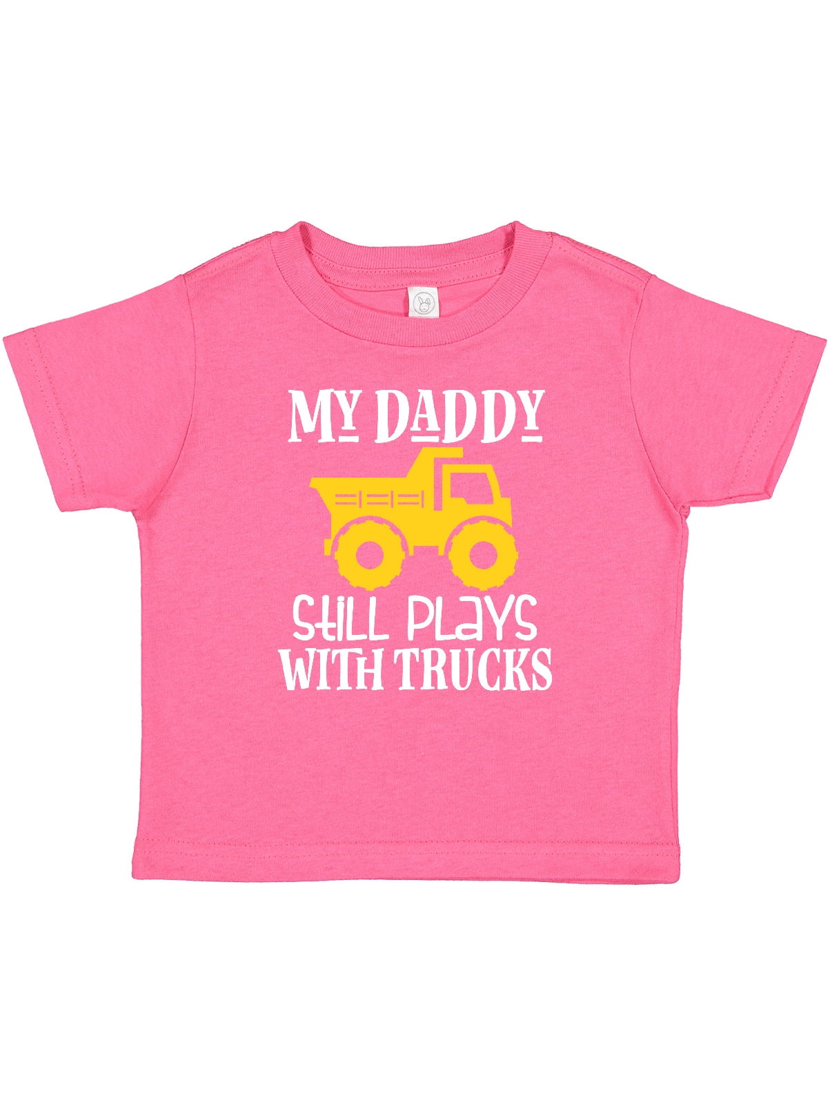 Inktastic Construction My Daddy Still Plays with Trucks Boys or Girls Baby T-Shirt - Walmart.com