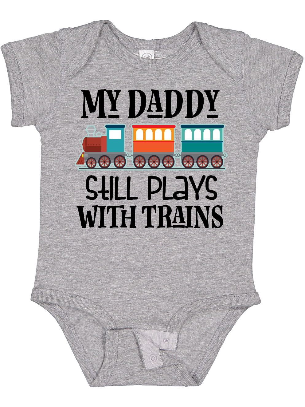 Inktastic Daddy Still Plays with Trains Boys or Girls Baby Bodysuit ...