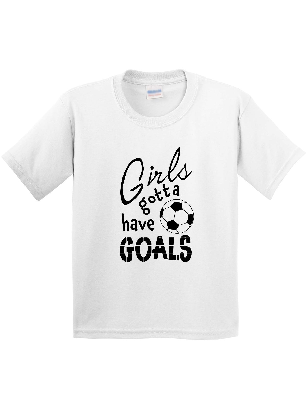 Inktastic Girls Gotta Have Goals Soccer Youth T-Shirt - Walmart.com