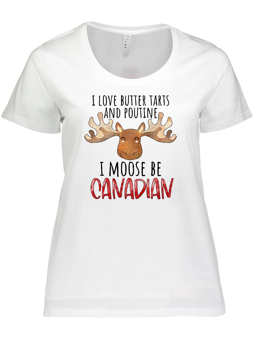 Inktastic I Love Butter Tarts and Poutine I Moose Be Canadian Pun Women ...