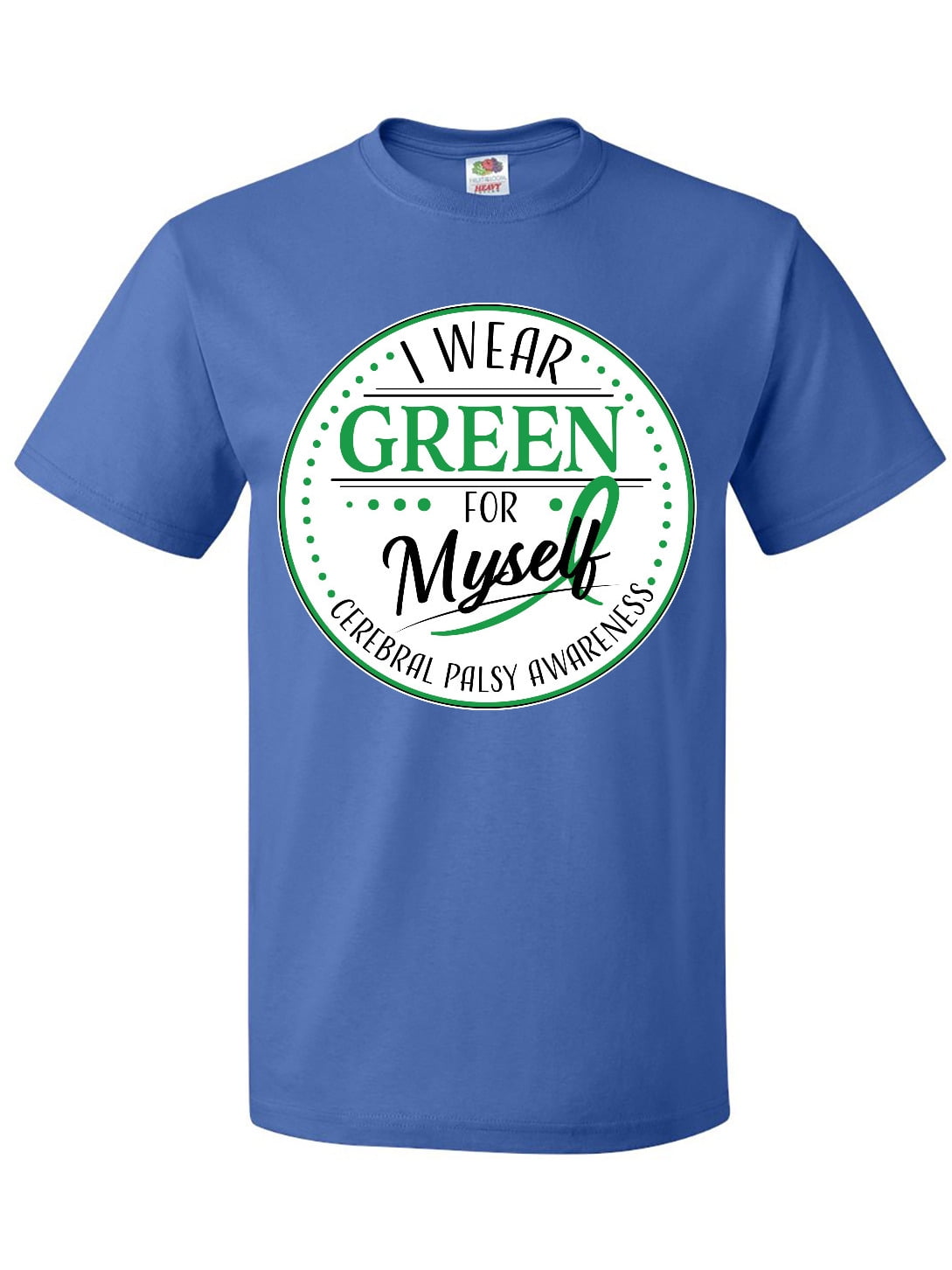 Inktastic I Wear Green for Myself- Cerebral Palsy awareness T-Shirt - Walmart.com