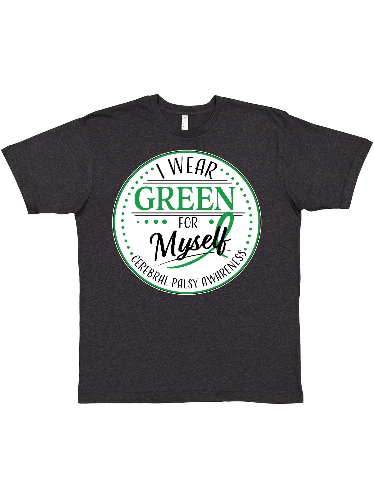 Inktastic I Wear Green for Myself- Cerebral Palsy awareness T-Shirt - Walmart.com