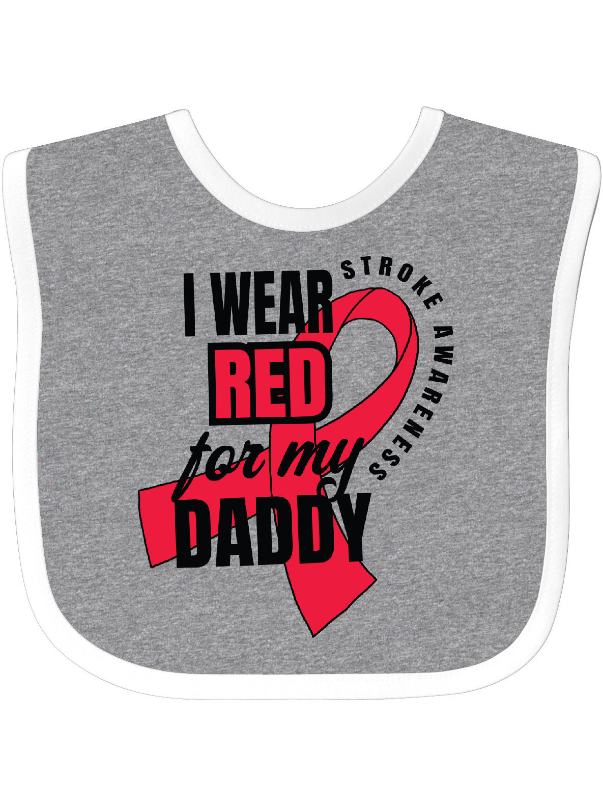 Inktastic I Wear Red for My Daddy Stroke Awareness Boys or Girls Baby Bib - Walmart.com