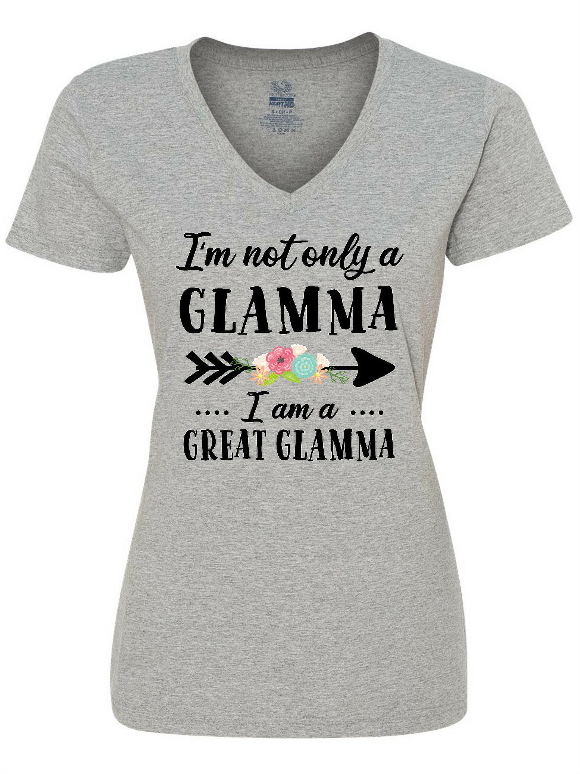 Inktastic I'm Not Only a Glamma I'm a Great Glamma with Flowers Women's ...