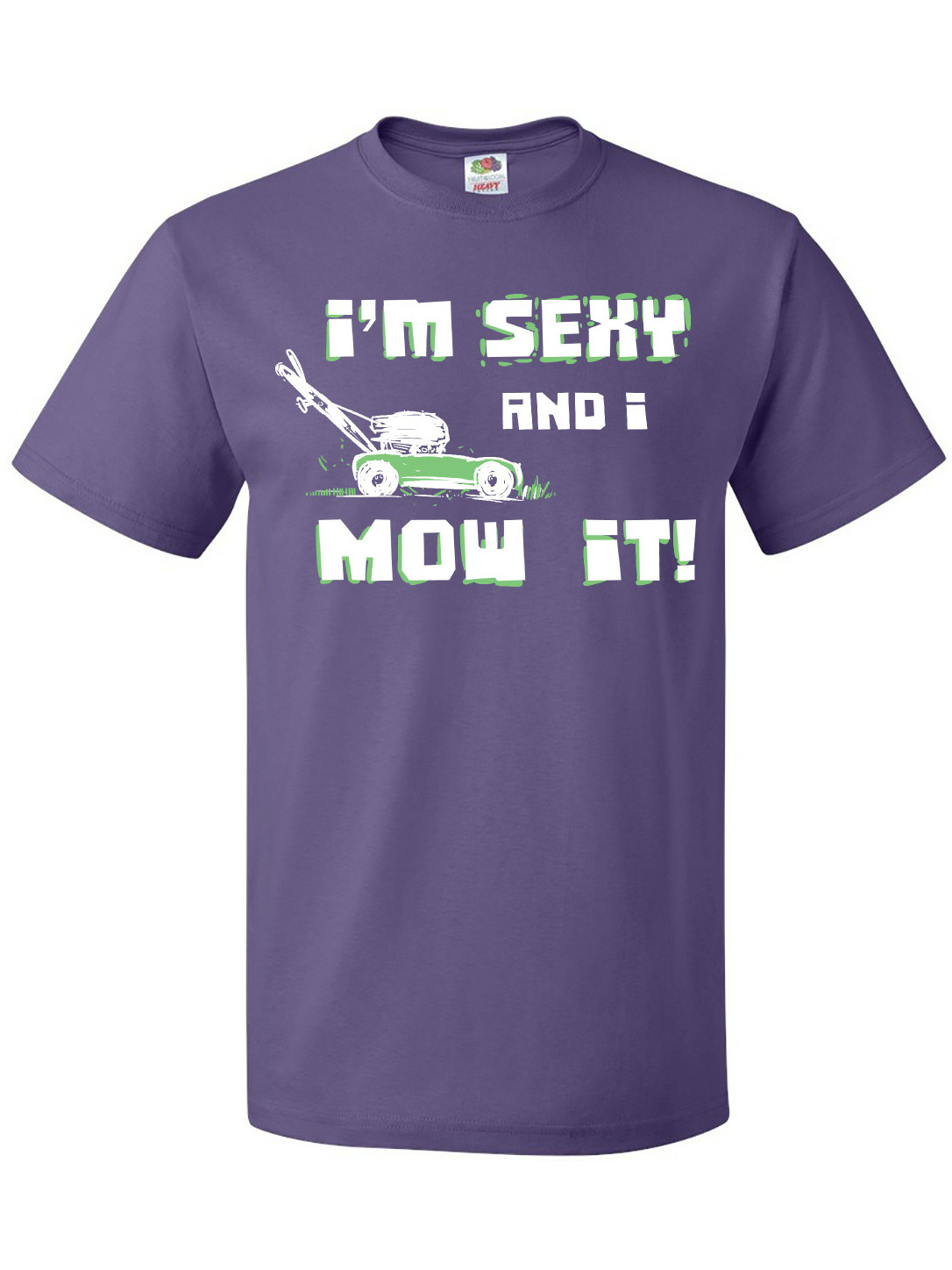Inktastic I'm Sexy and I Mow It! Lawnmower Fun T-Shirt - Walmart.com