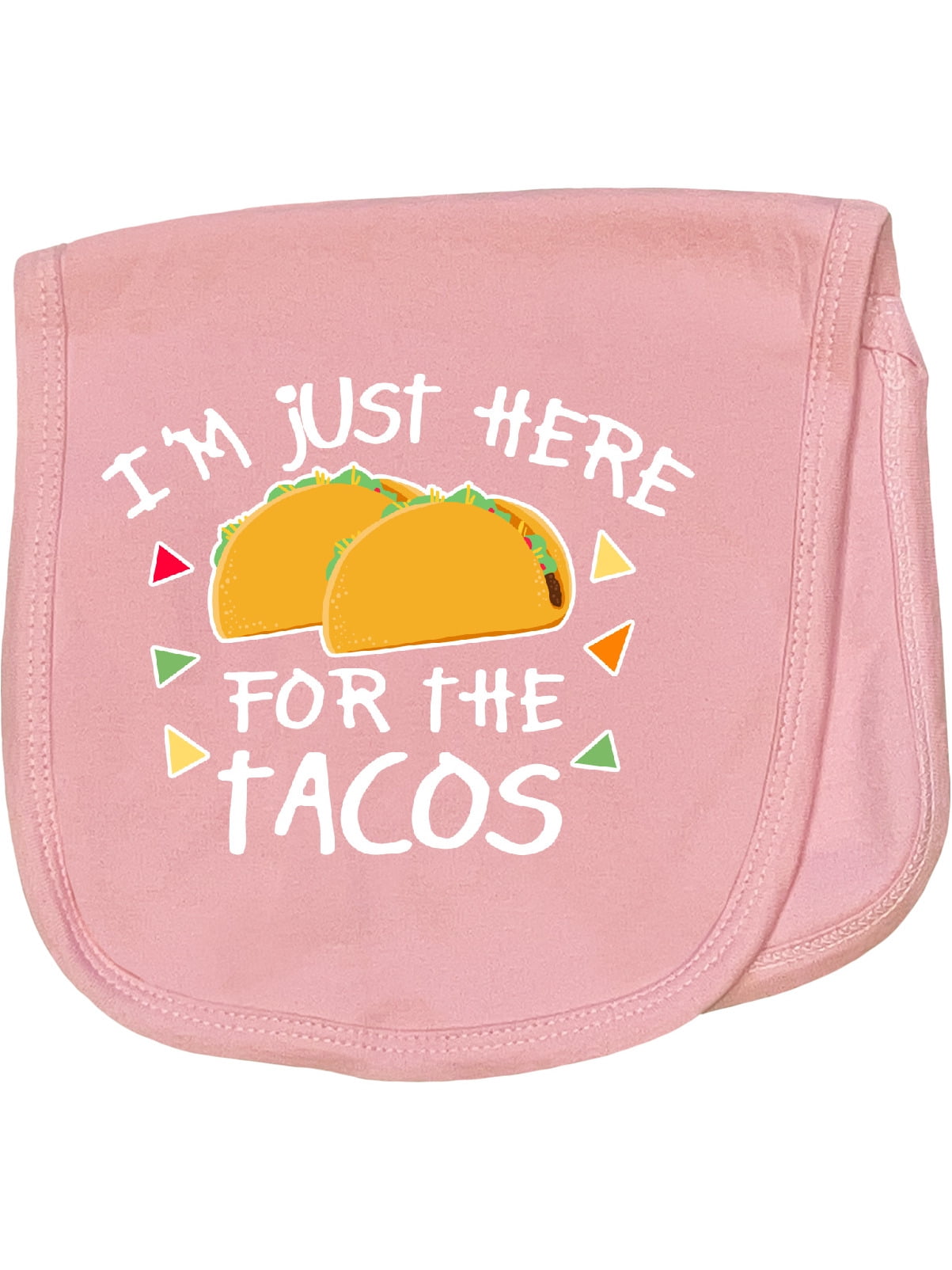 Inktastic Im Just Here for the Tacos Cinco De Mayo Baby Burp Cloth ...
