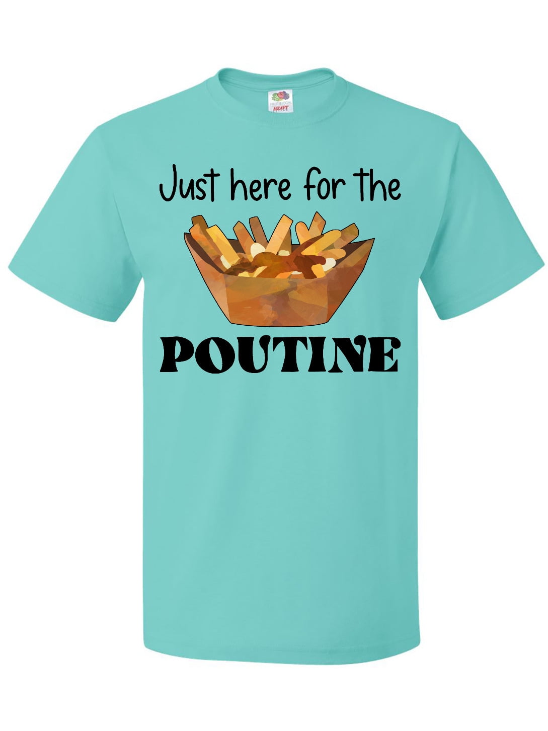 Inktastic Just Here for the Poutine T-Shirt - Walmart.com